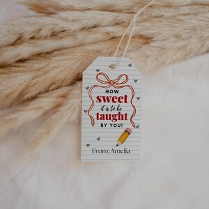 Editable Valentine’s Day Tags for Teachers - "how Sweet It is to Be ...