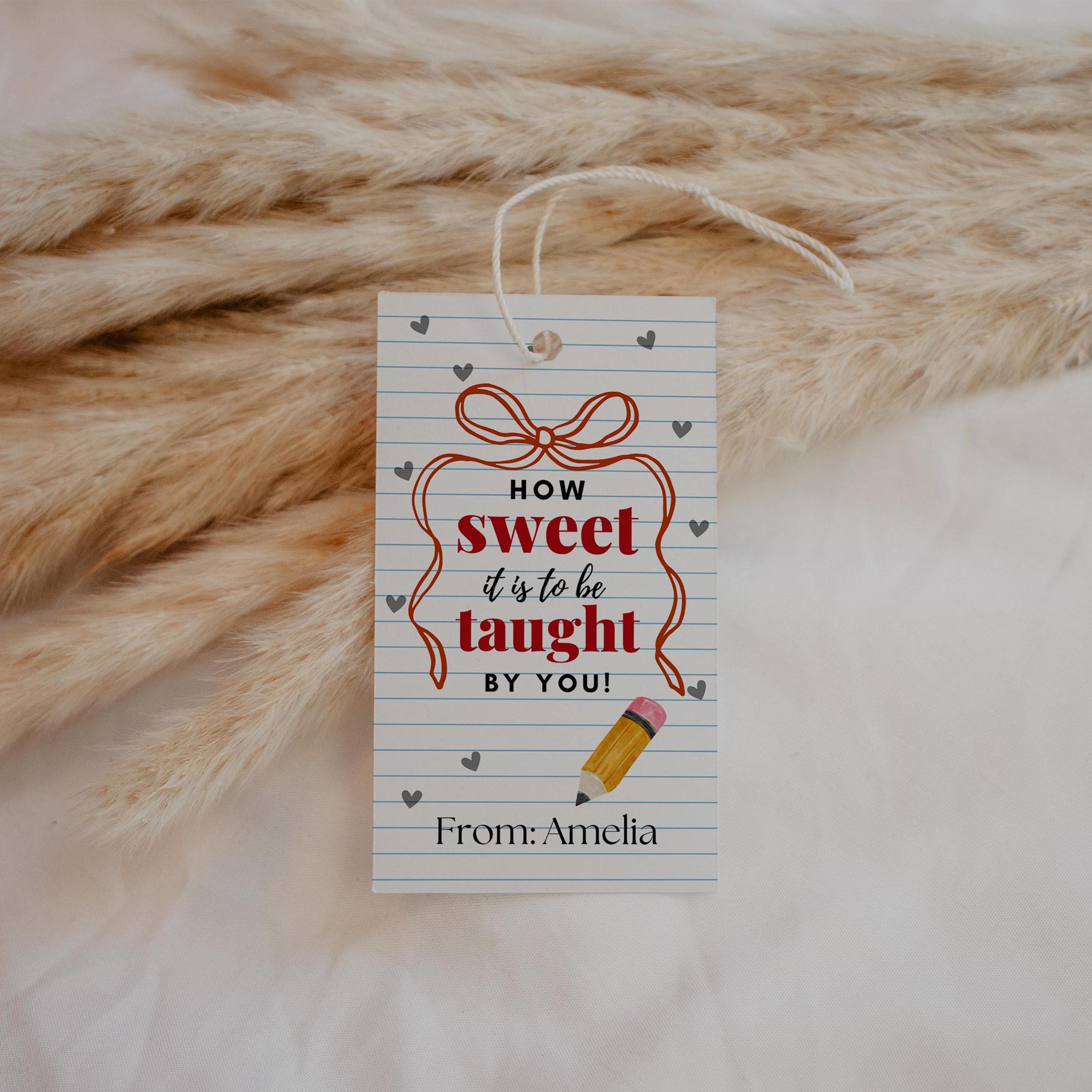 Editable Valentine’s Day Tags for Teachers - "how Sweet It is to Be ...