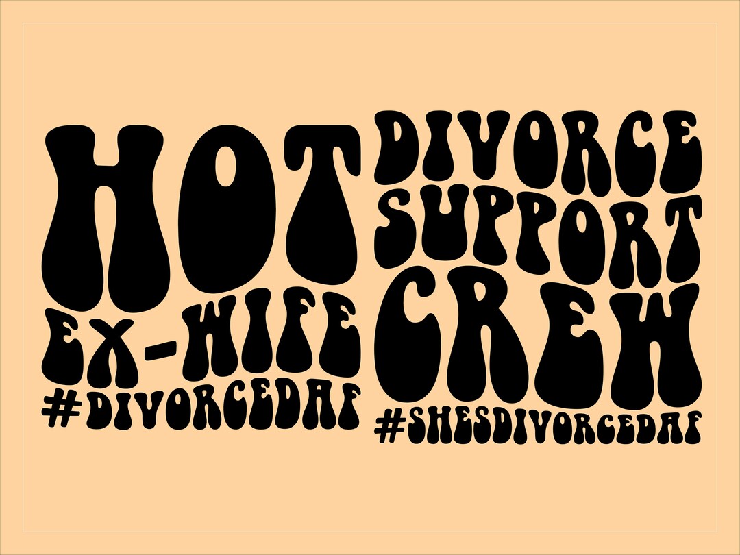 Hot Ex-wife Svg Png Cut File Divorce Party Svg Png Divorced - Etsy UK