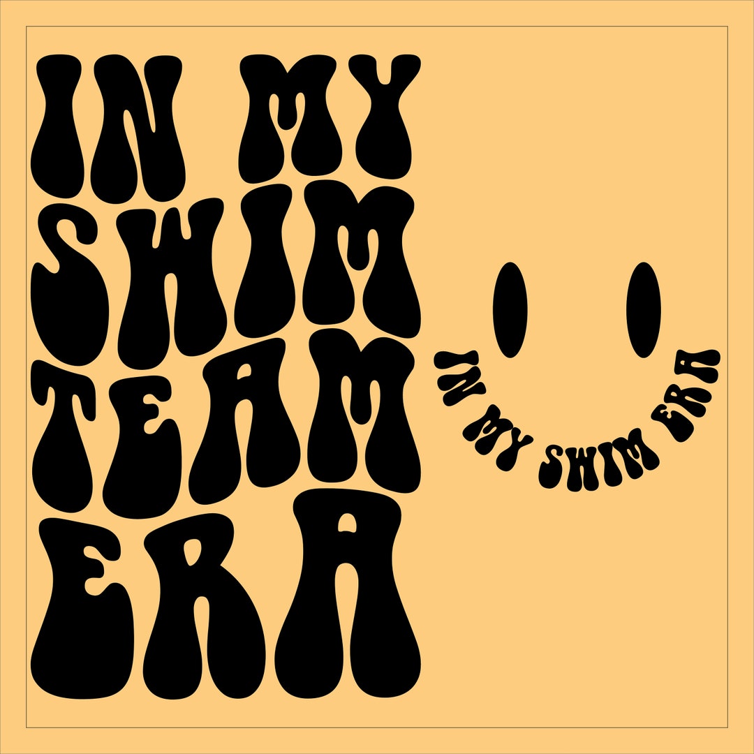 In My Swim Team Era Svg, Swim Team Svg, Swim Team Kids Shirt, Swim Team ...