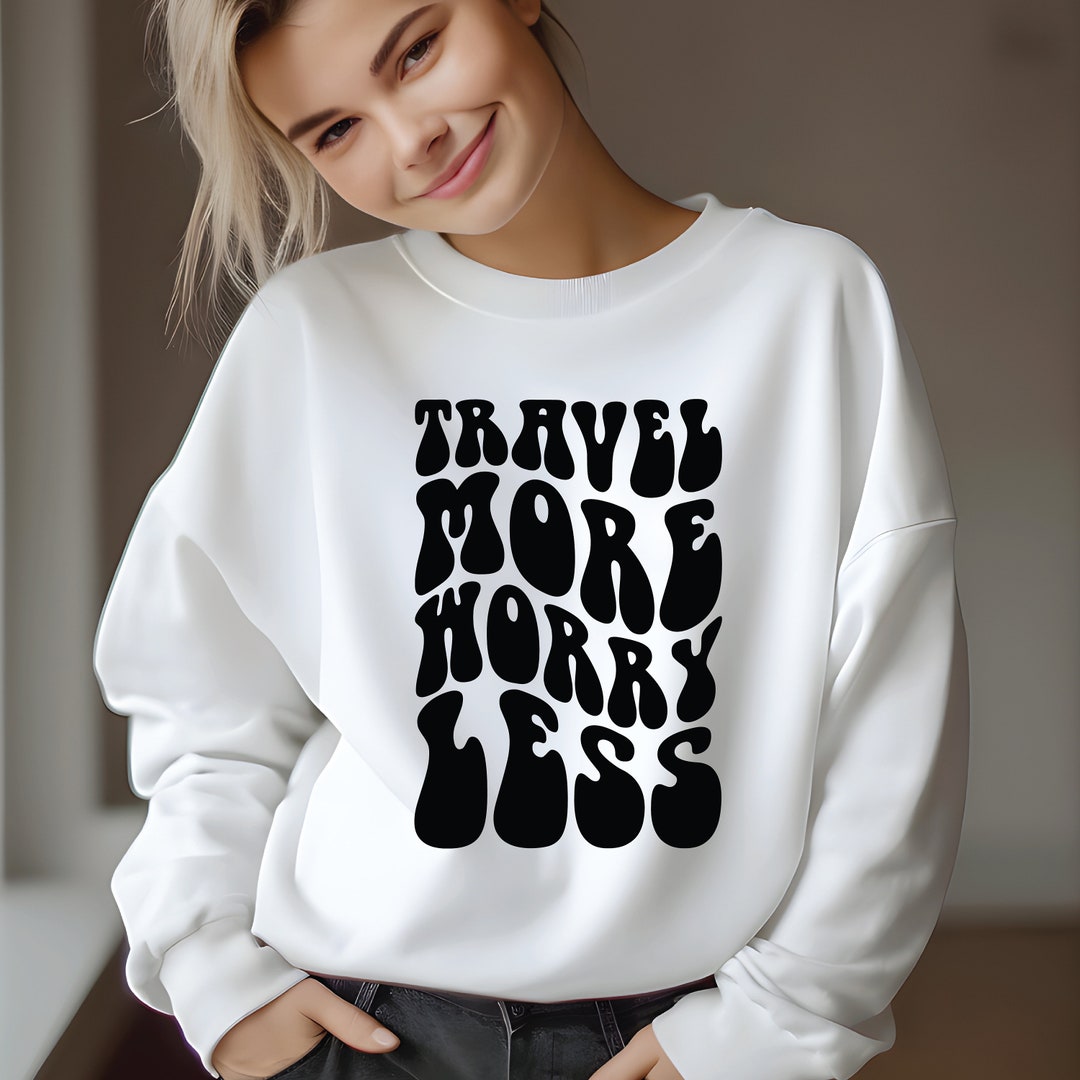 Travel More Worry Less SVG PNG Cut File Cricut Sublimation, Travel Svg ...