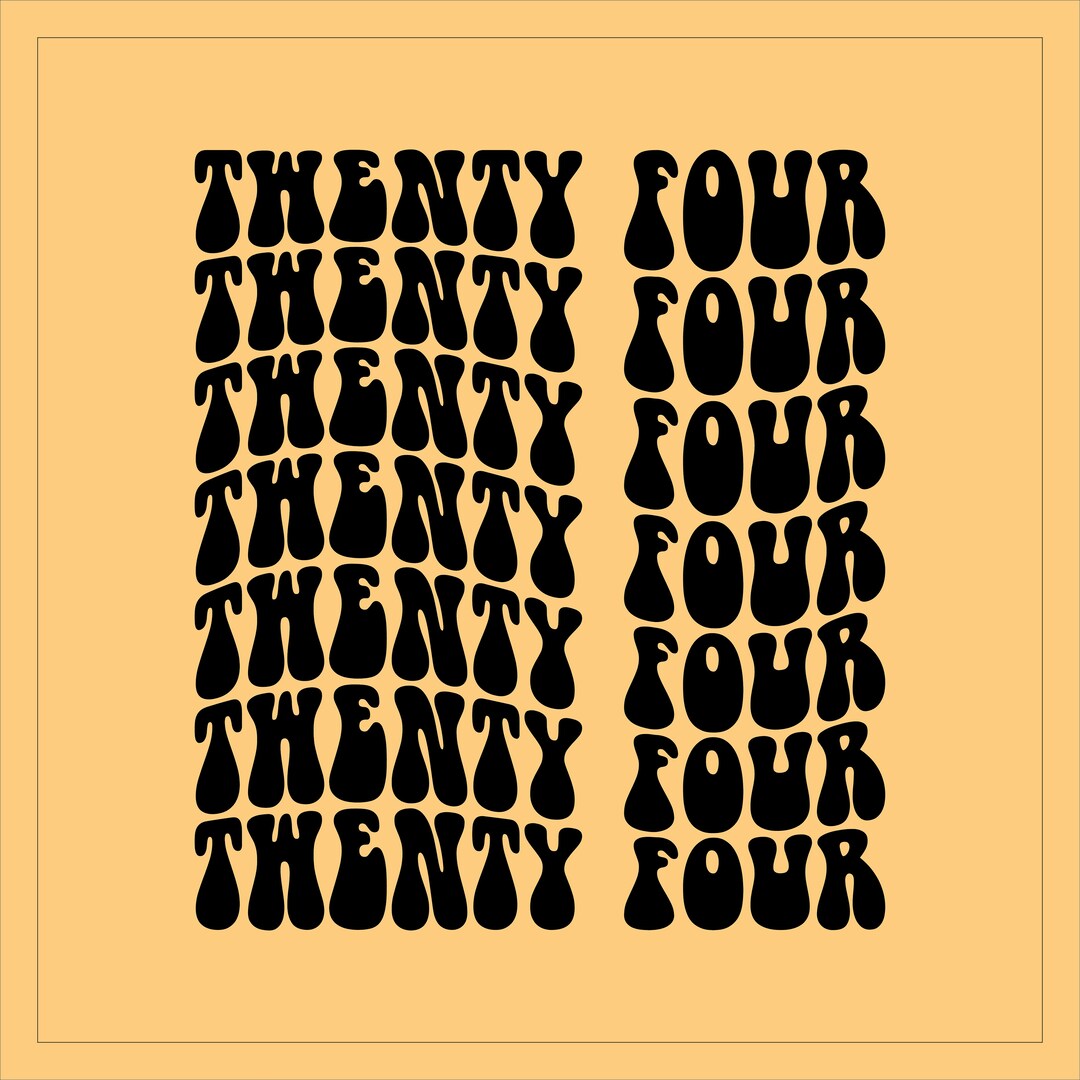 Twenty Four Svg Png Cut File Sublimation Design, 24th Birthday Svg Png ...