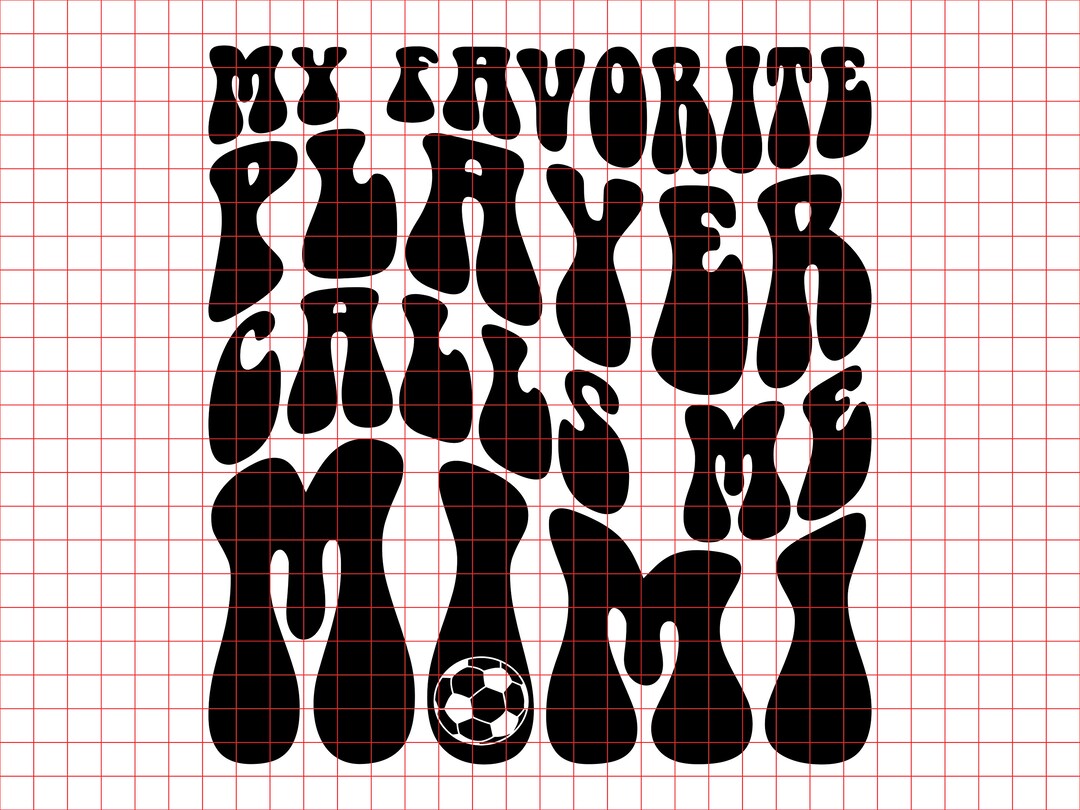 My Favorite Player Call Me Mimi Svg Png Cut File, Soccer Grandma Svg ...