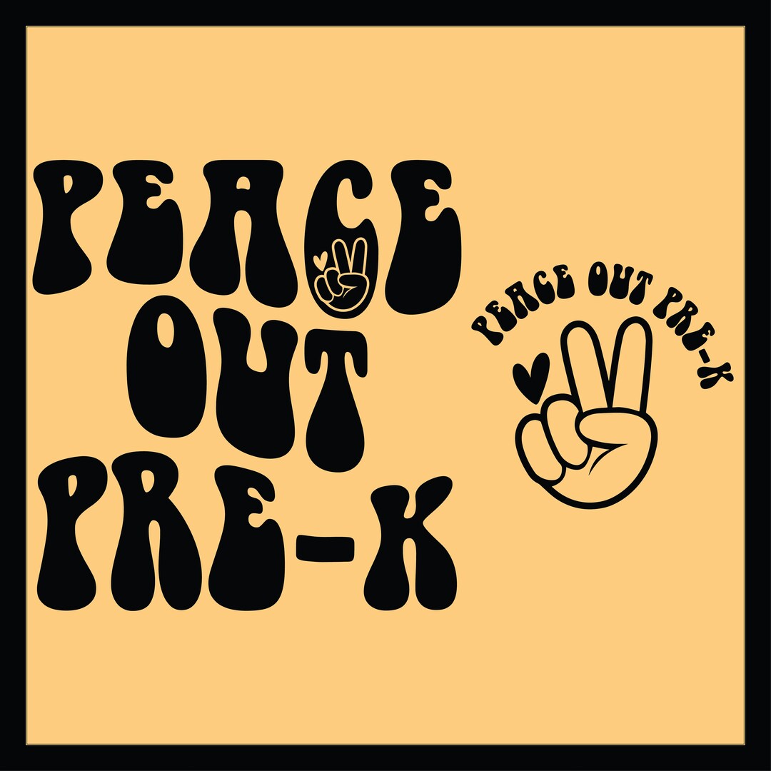 Peace Out Pre K Svg Png Cut File Sublimation Design, Prek Graduation ...