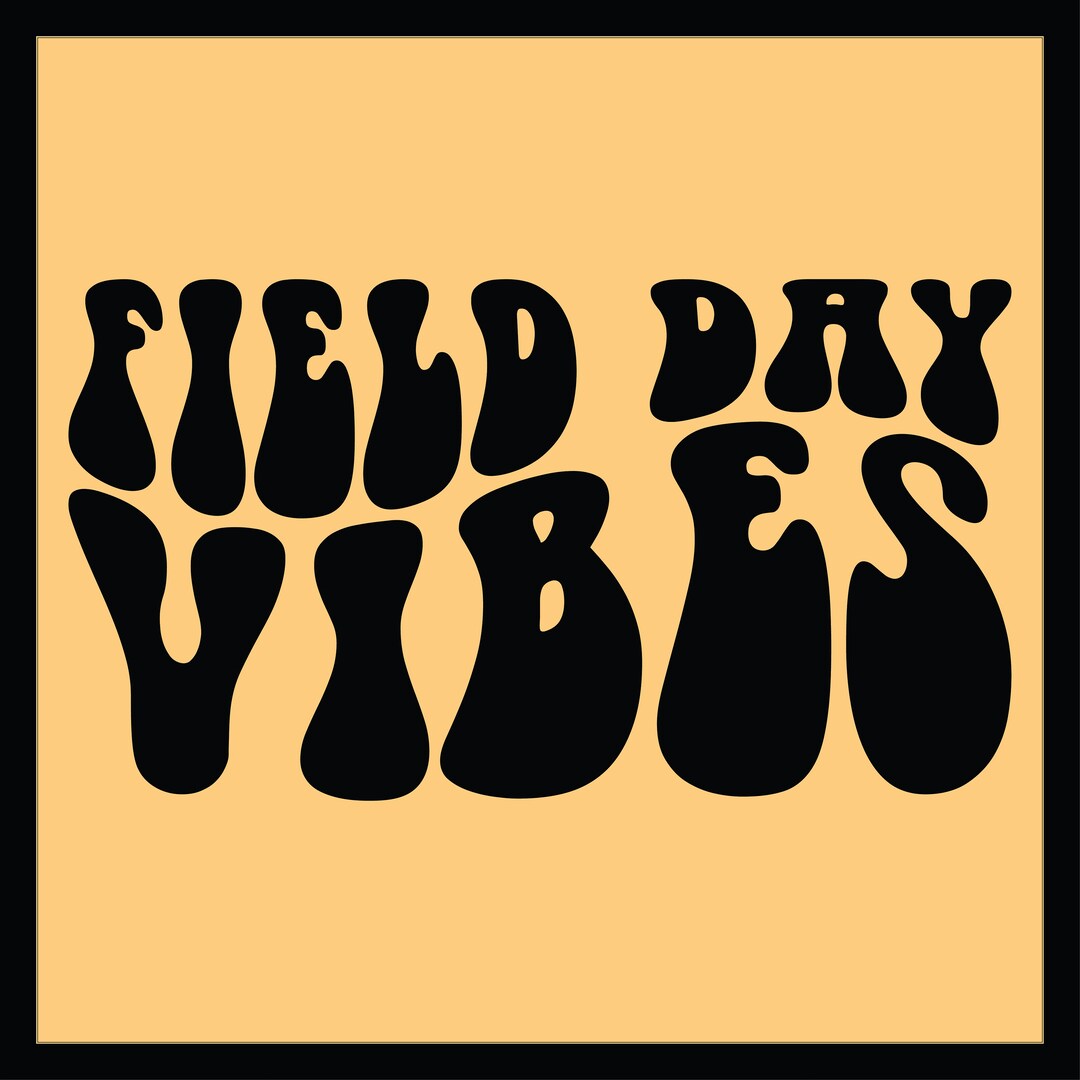 Field Day Vibes Svg Png Cut File Sublimation Design, Field Day Shirt ...