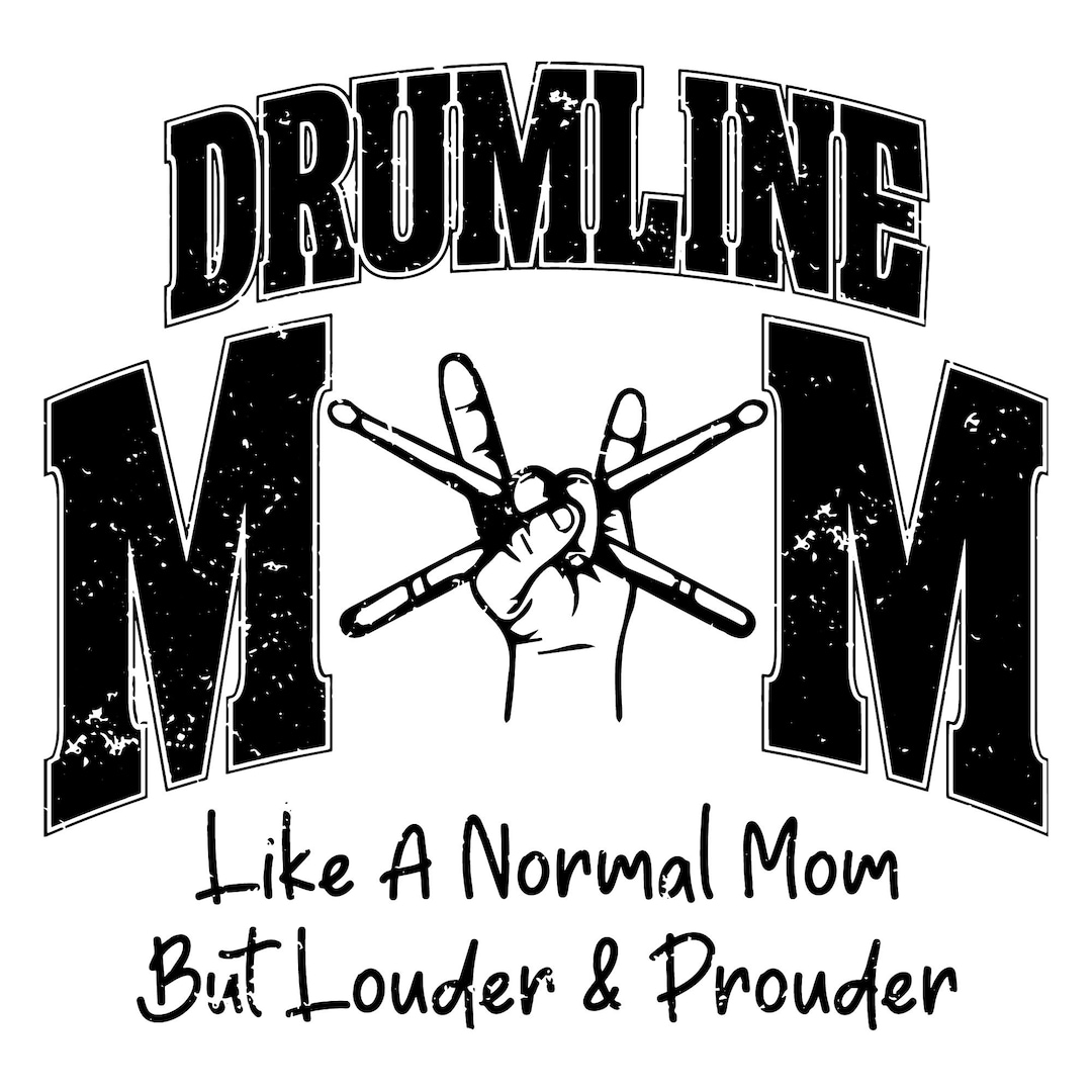 Drumline Mom SVG PNG, Varsity Design, Distressed, Band Mama, Loud and Proud Drumline Mom ...