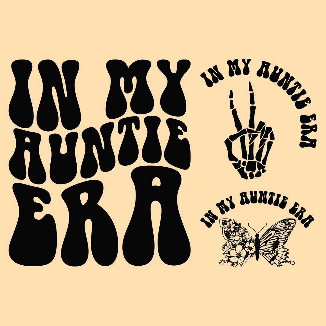 In My Auntie Era Svg, Cool Aunts Club SVG, Best Aunt Svg, Aunt to Be ...