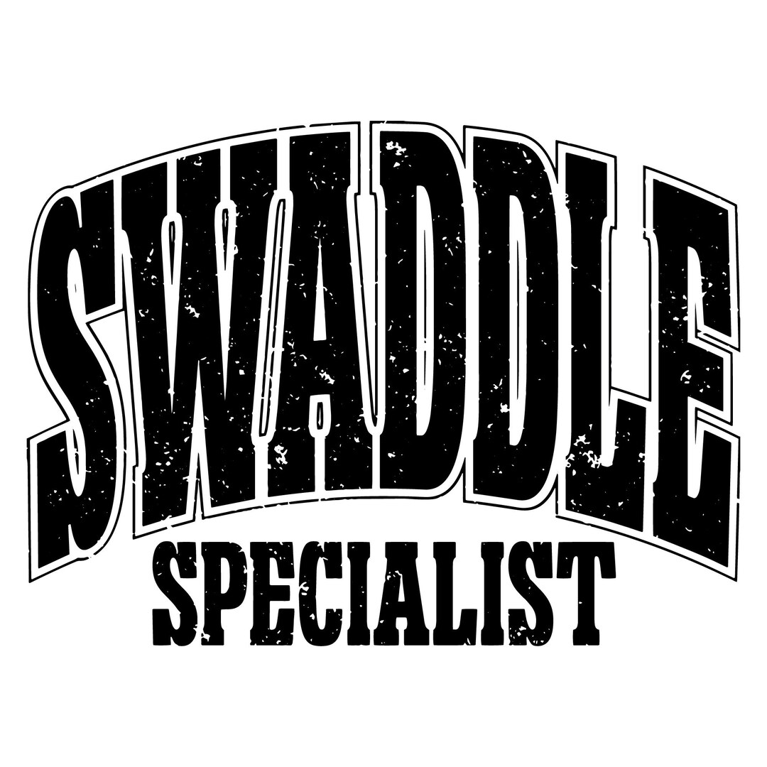 Swaddle Specialist SVG PNG: NICU Nurse Design (digital Download) - Etsy