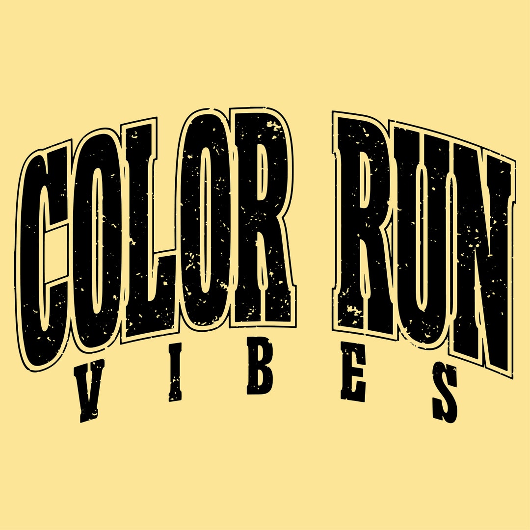 Color Run Vibes Svg Png, Fun Run Design, School Fundraiser Svg ...