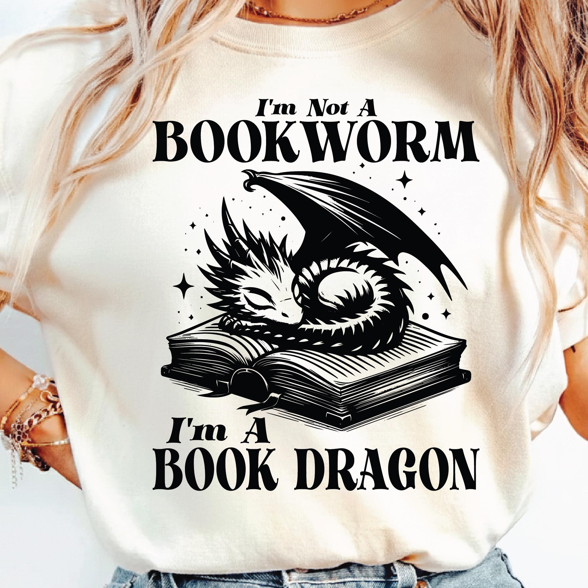 I'm Not A Bookworm I'm A Book Dragon SVG PNG, Dragon Book Lover Club ...
