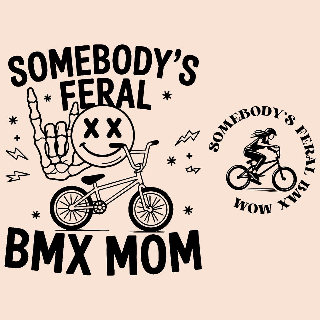 Feral BMX Mom SVG PNG, Bmx Mom Shirt Png, Funny Bmx Mama, Bmx Mom ...