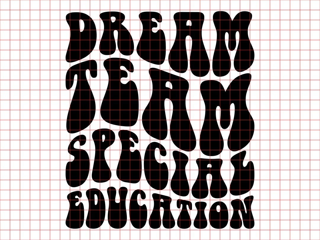 Special Education Dream Team Svg Png Cut File, Back to School Svg ...