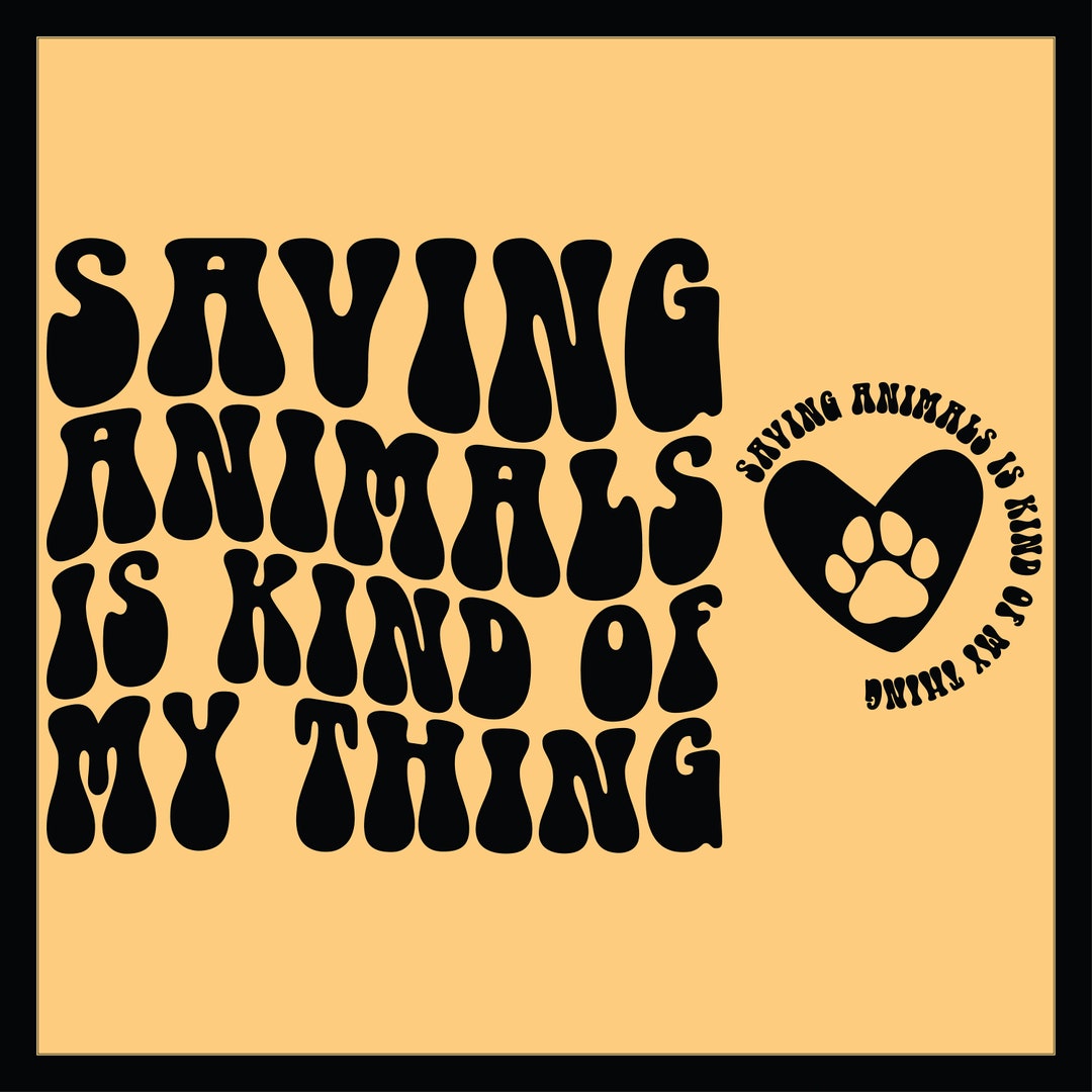 Saving Animals is Kind of My Thing Svg Png, Vet Tech Svg, Vet ...