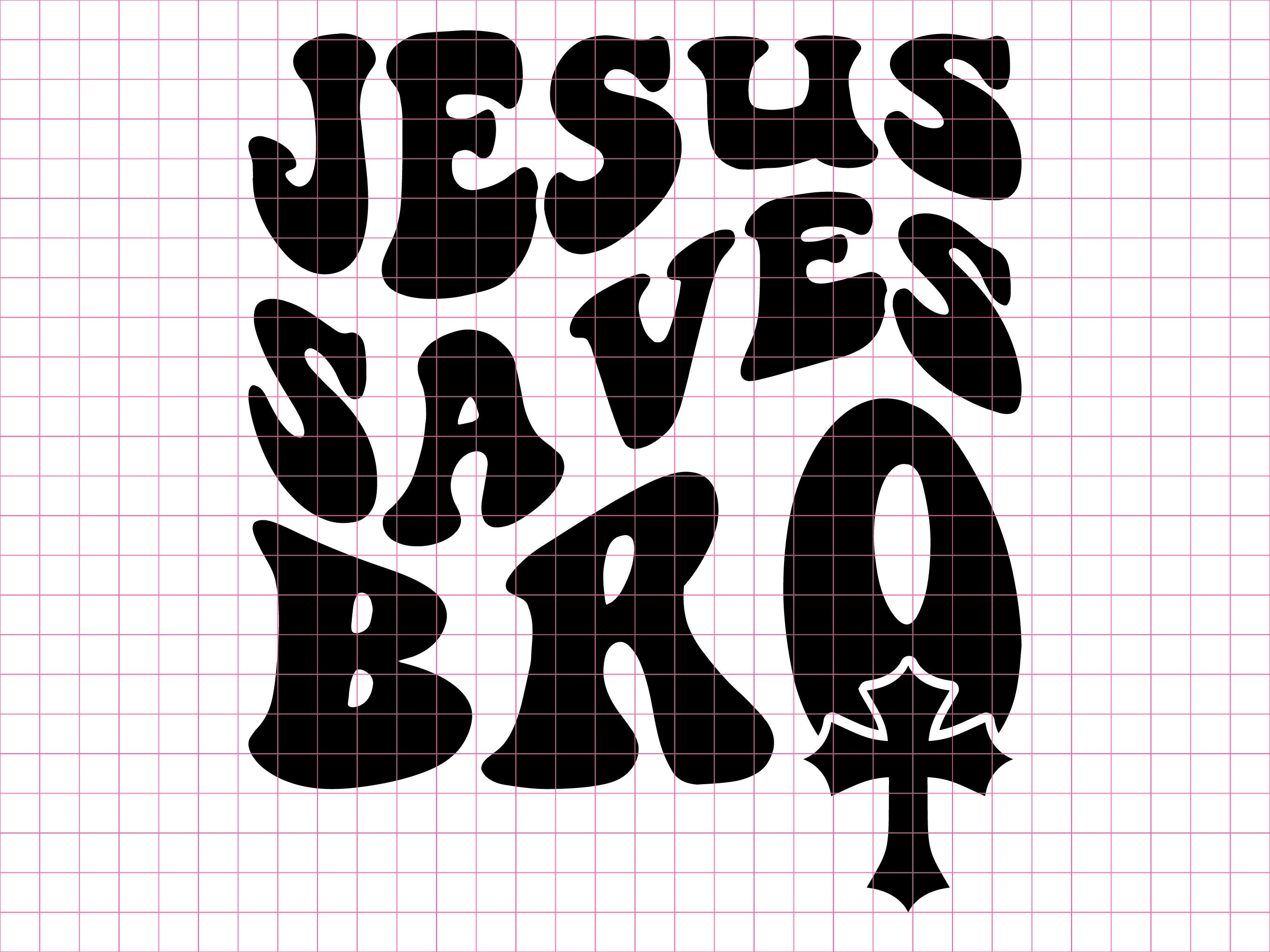 Jesus Saves Bro SVG PNG Cut File Cricut Sublimation Design, Christian ...