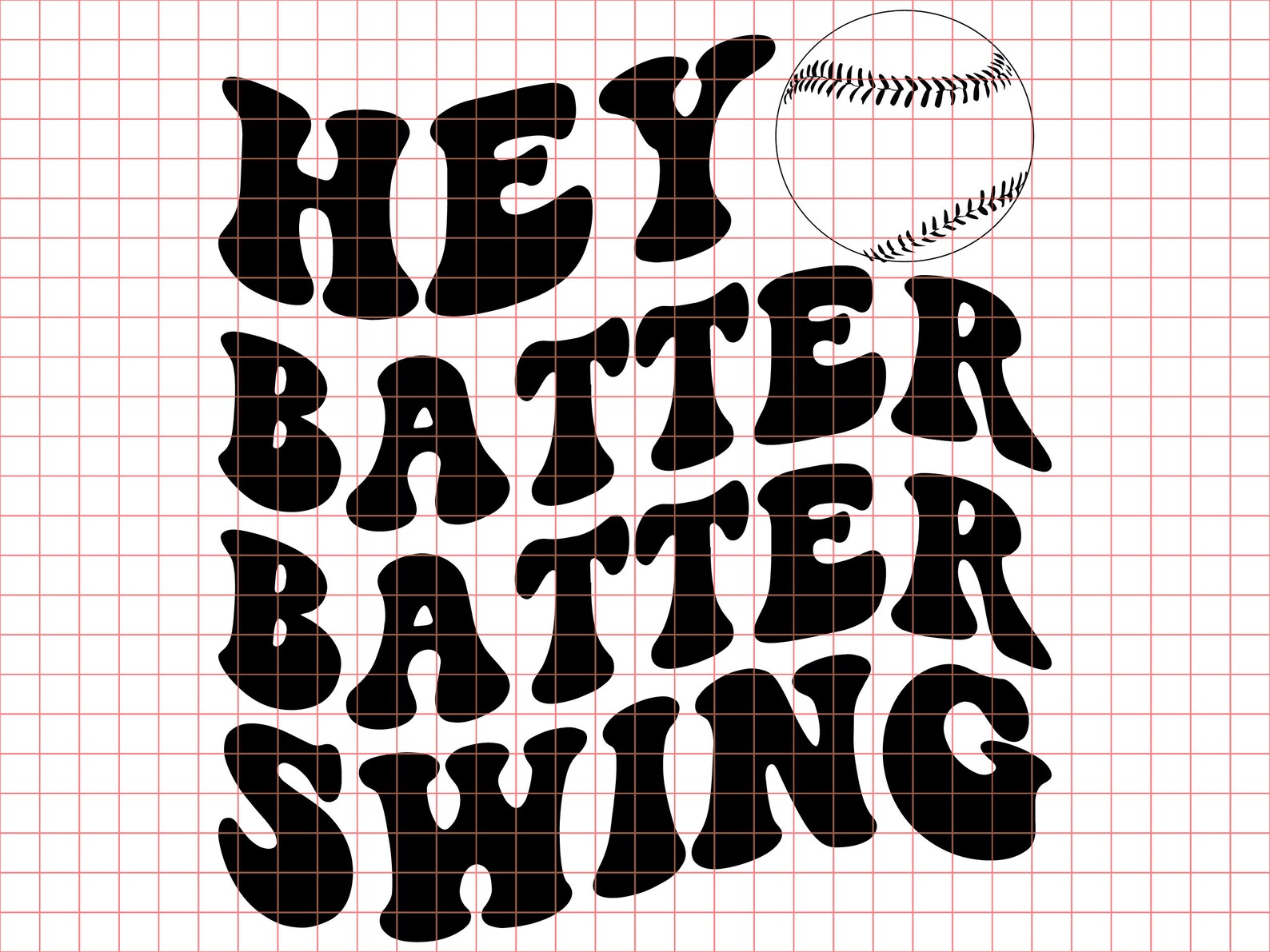 Hey Batter Batter Swing PNG SVG Cut File for Cricut, Funny Baseball Mom ...