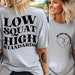 Low Squats High Standards Svg Png Cut File Sublimation Design, Funny ...