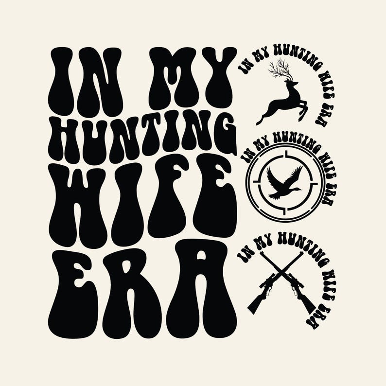 Hunting Wife SVG PNG Cut File Sublimation Design, Abandoned Hunting ...