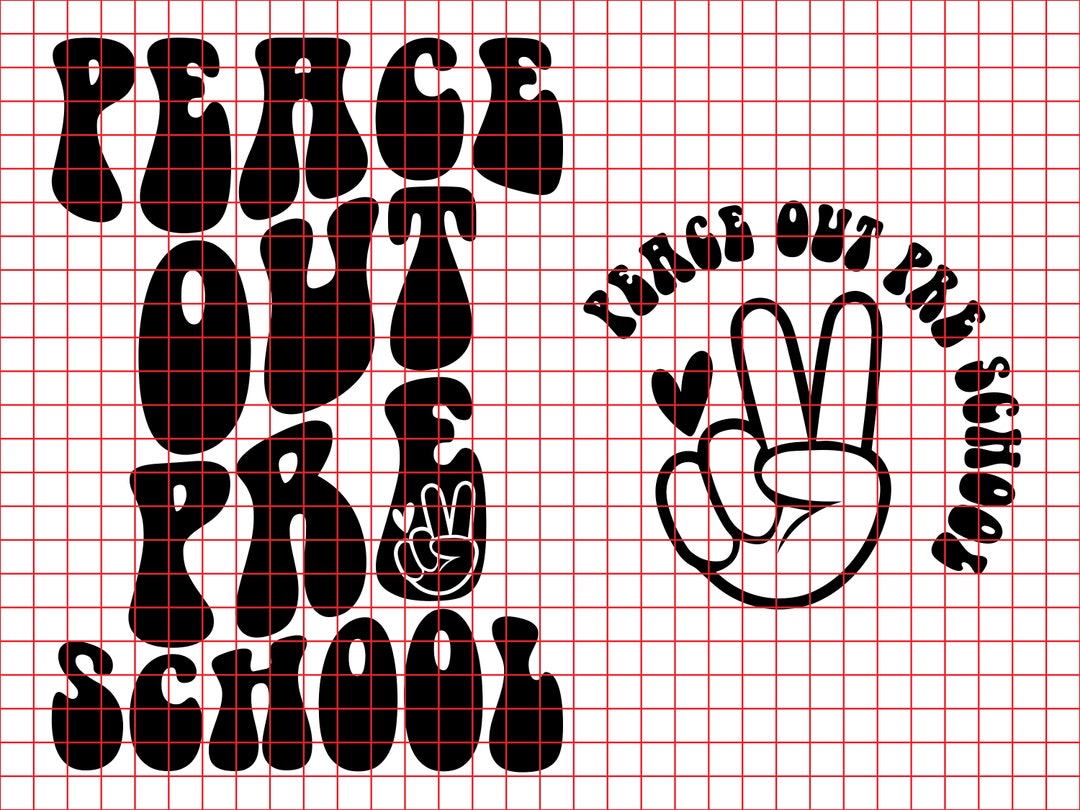 Peace Out Preschool Svg Png, Last Day of School Svg, Preschool Svg, Pre ...