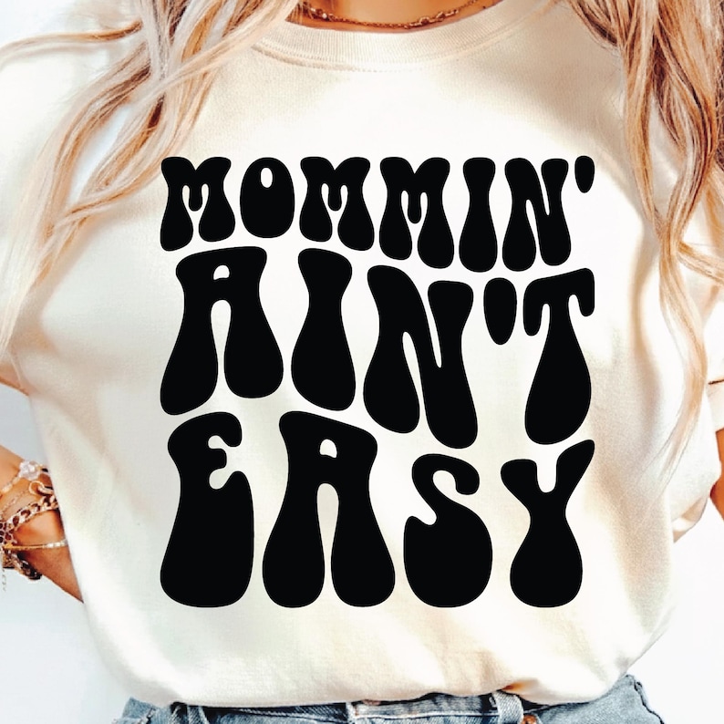 Mommin' Aint Easy Svg Png Cut File Sublimation Design, Gift for Mom ...