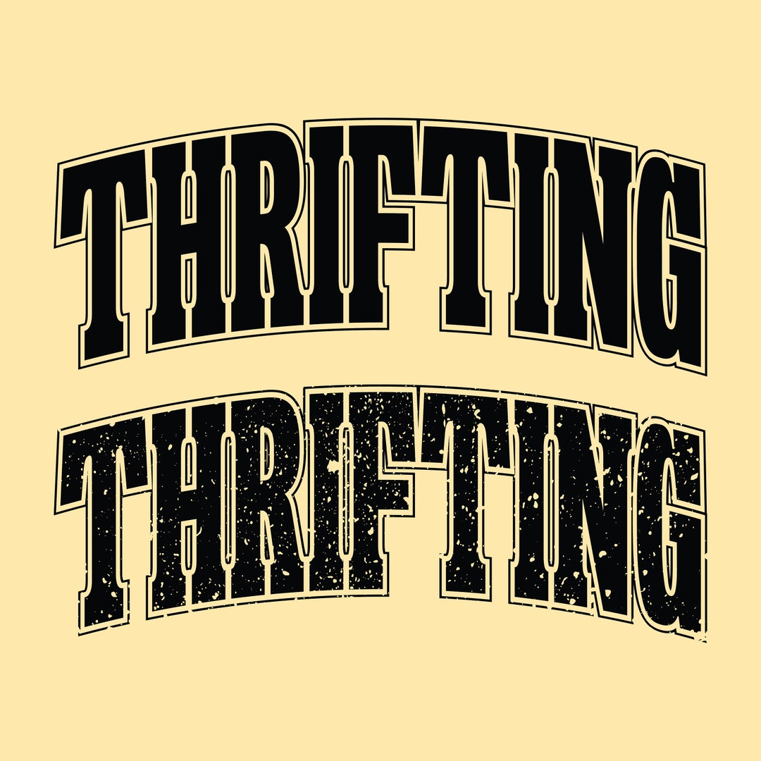 Thrifting SVG PNG, Cut File Cricut Files, Sublimation Design, Vintage ...