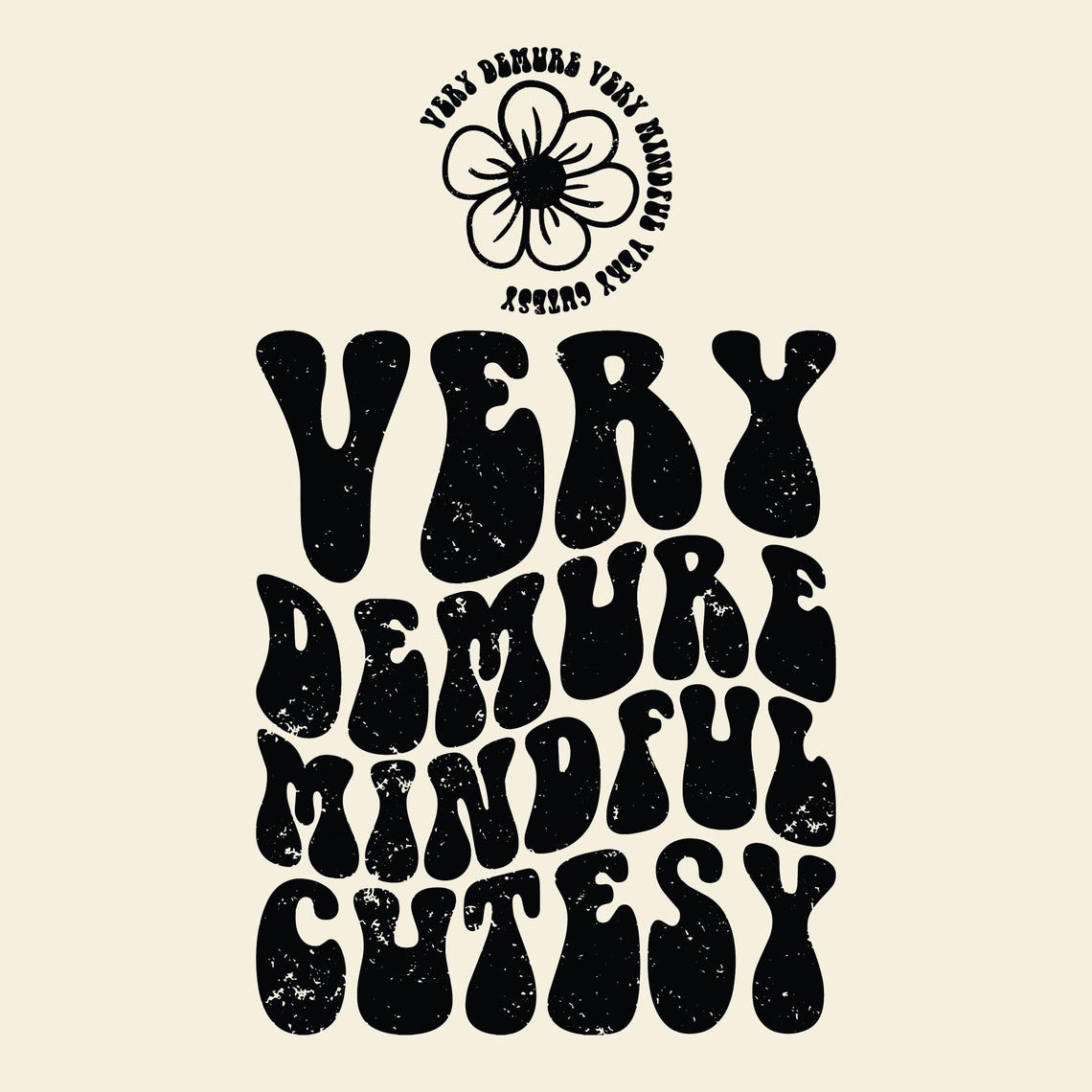 Demure SVG PNG, Very Demure Very Mindful Very Cutesy, Gen Z Trendy ...