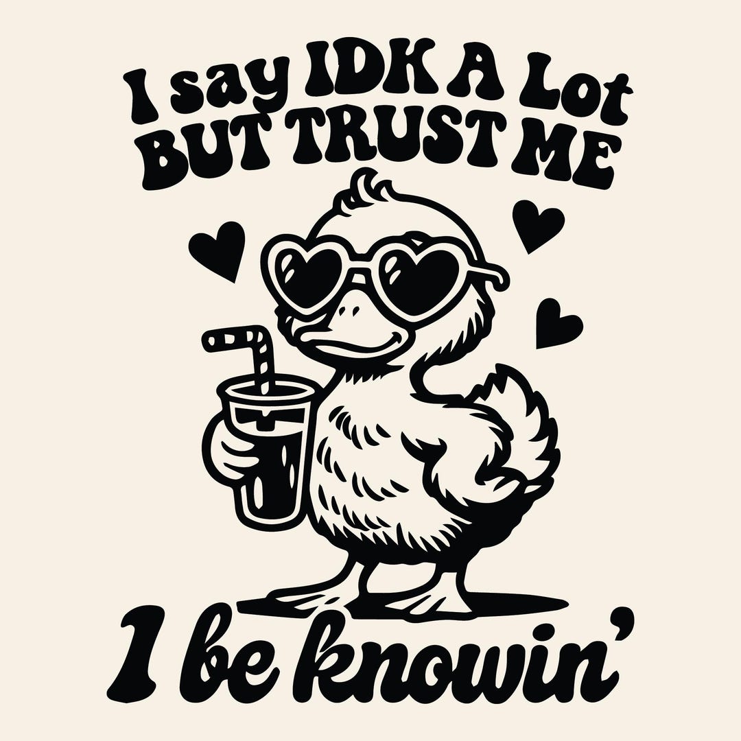 Funny Duck SVG PNG, Say Idk a Lot Svg, Retro Snarky Sarcastic Animal ...