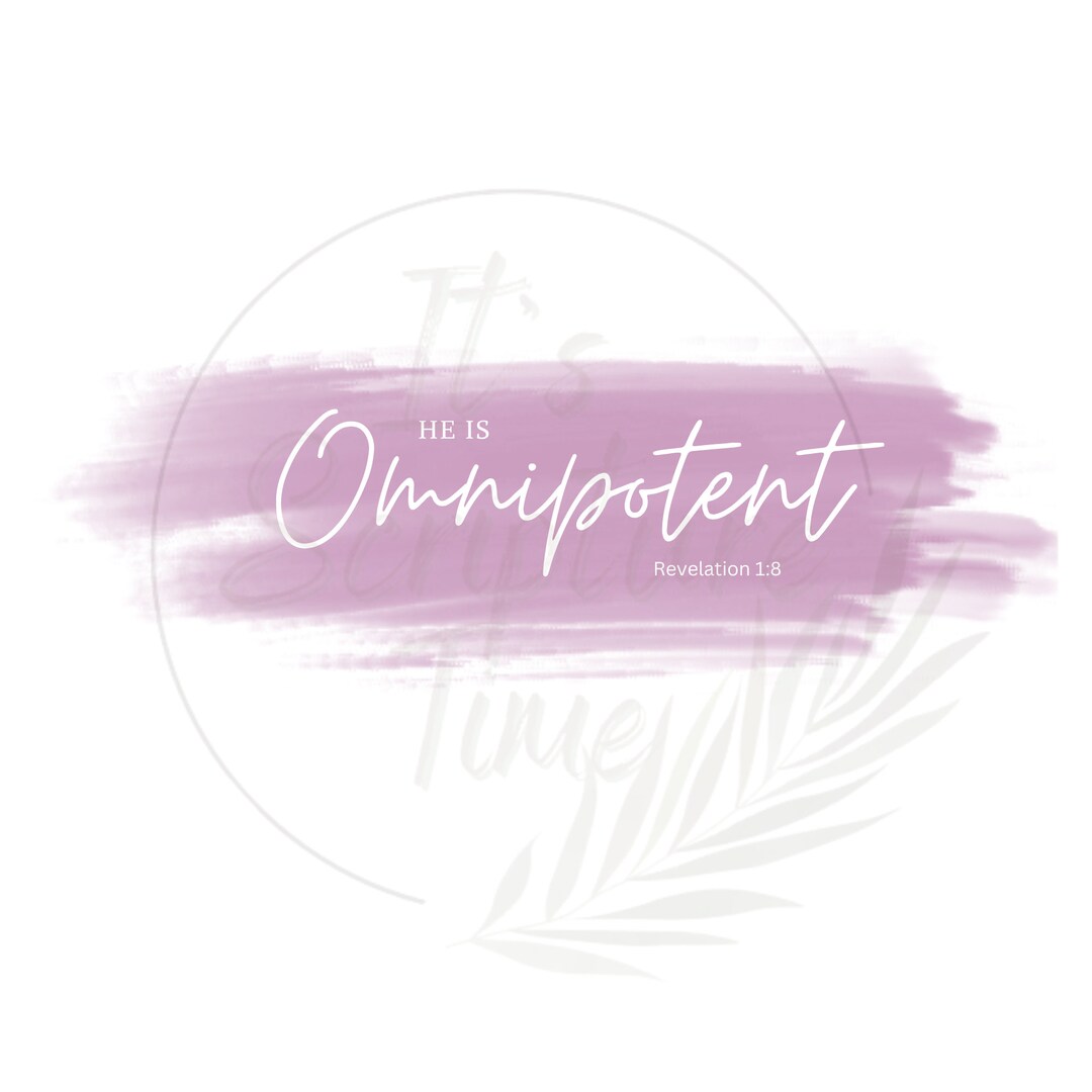 Revelation 1:8 He is Omnipotent PNG Images - Etsy