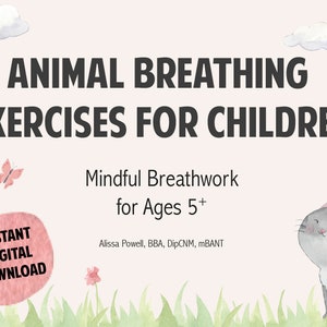 Printable Animal Breathing Exercises for Children: Mindful Breathwork ...