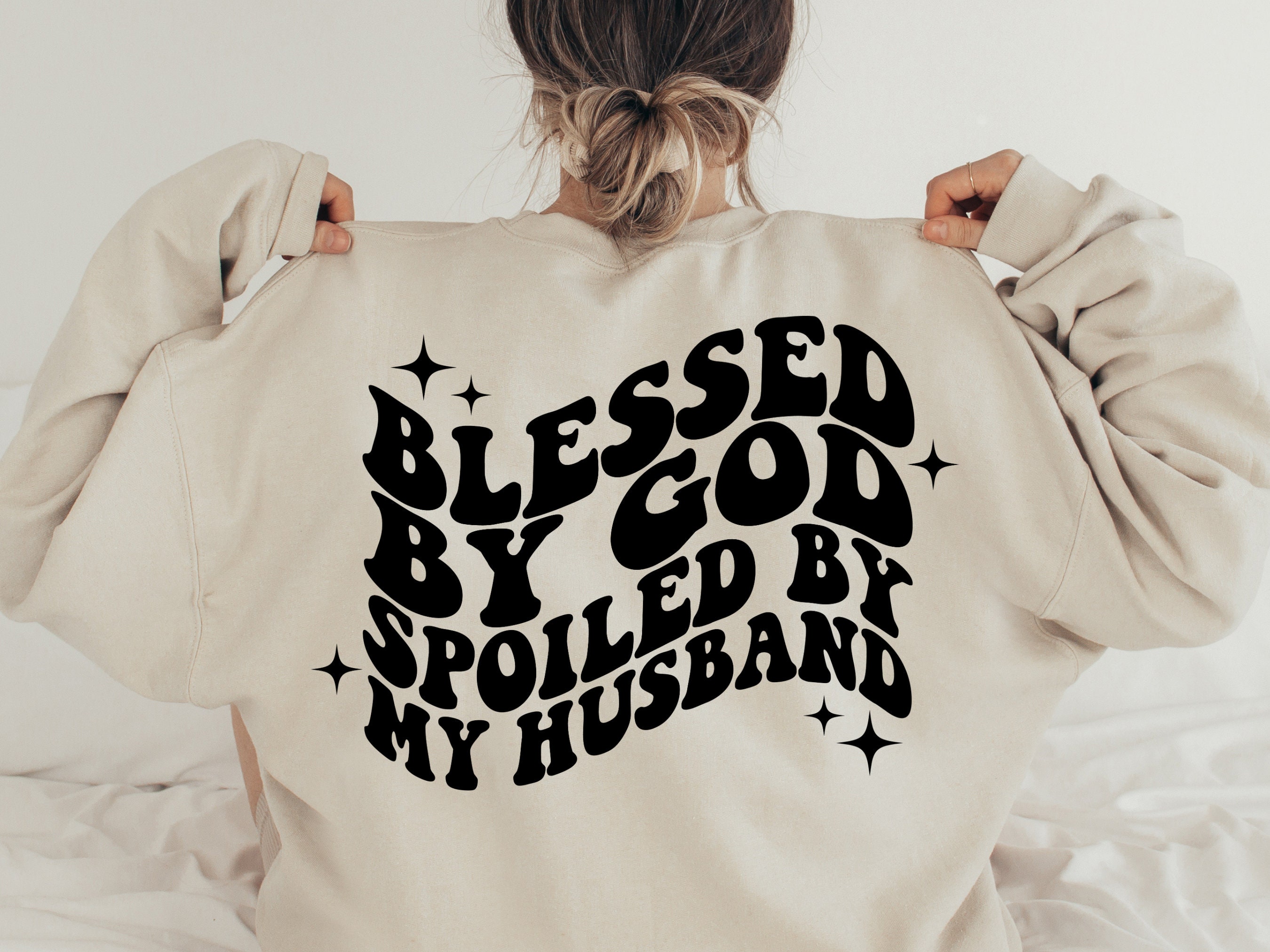 Blessed by God Spoiled by My Husband SVG PNG PDF, Blessed Wife, Spoiled ...