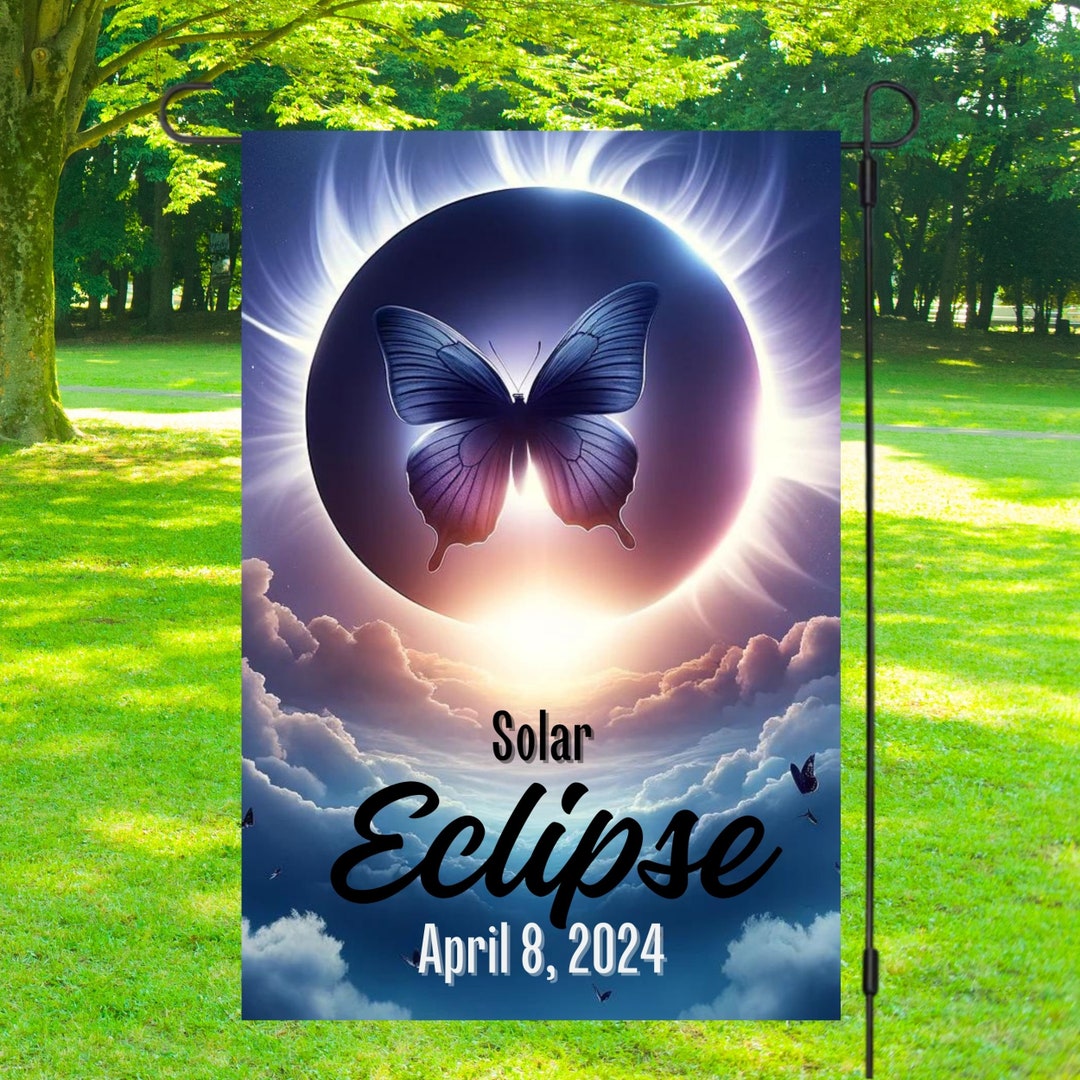 Total Solar Eclipse 2024 Garden Flag, 2024 Solar Eclipse Butterfly ...