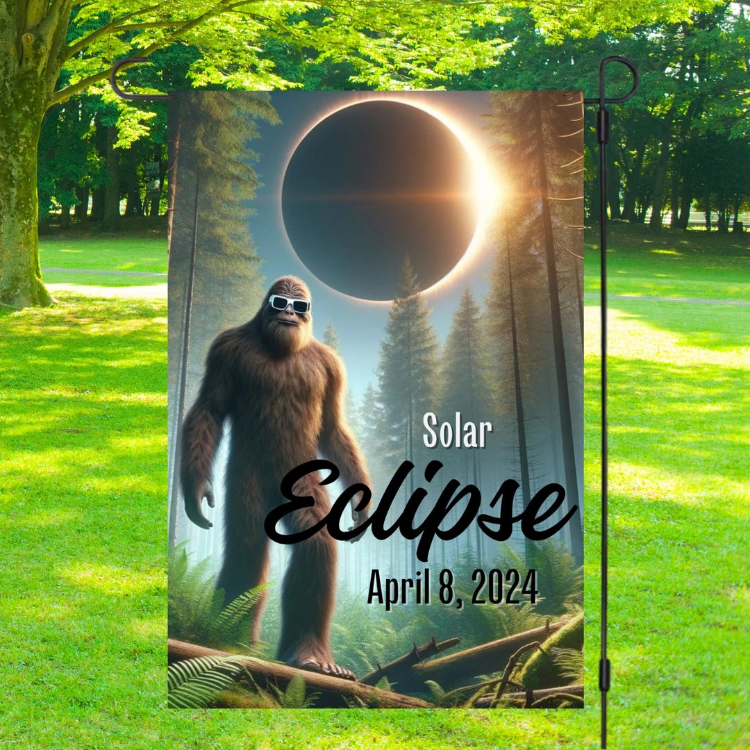 Total Solar Eclipse 2024 Garden Flag, 2024 Solar Eclipse Bigfoot Design ...