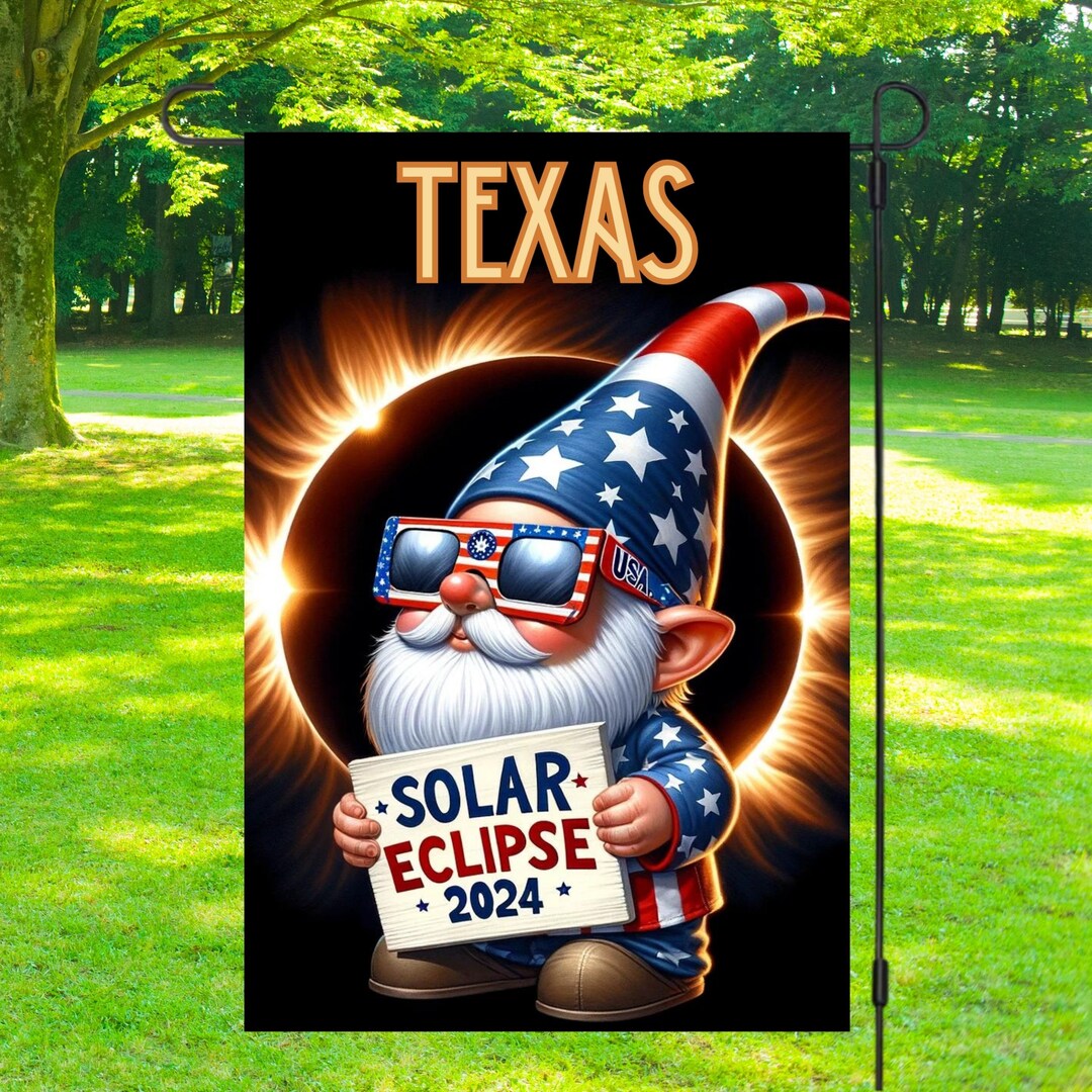 Texas Total Solar Eclipse 2024 Gnome Garden Flag, 2024 Solar Eclipse ...