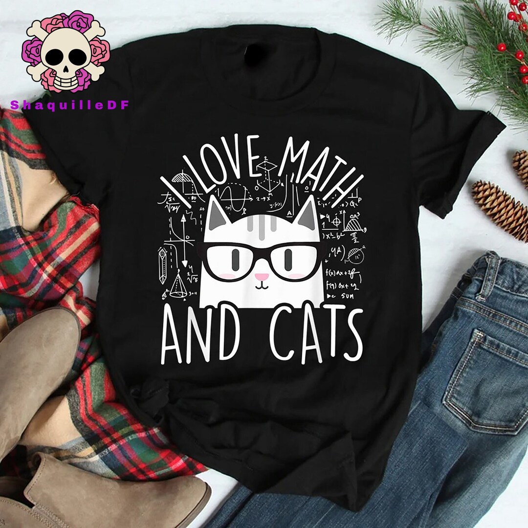 I Love Math and Cats Cute Kitty Cat Feline Lover T-shirt, Math Teacher ...