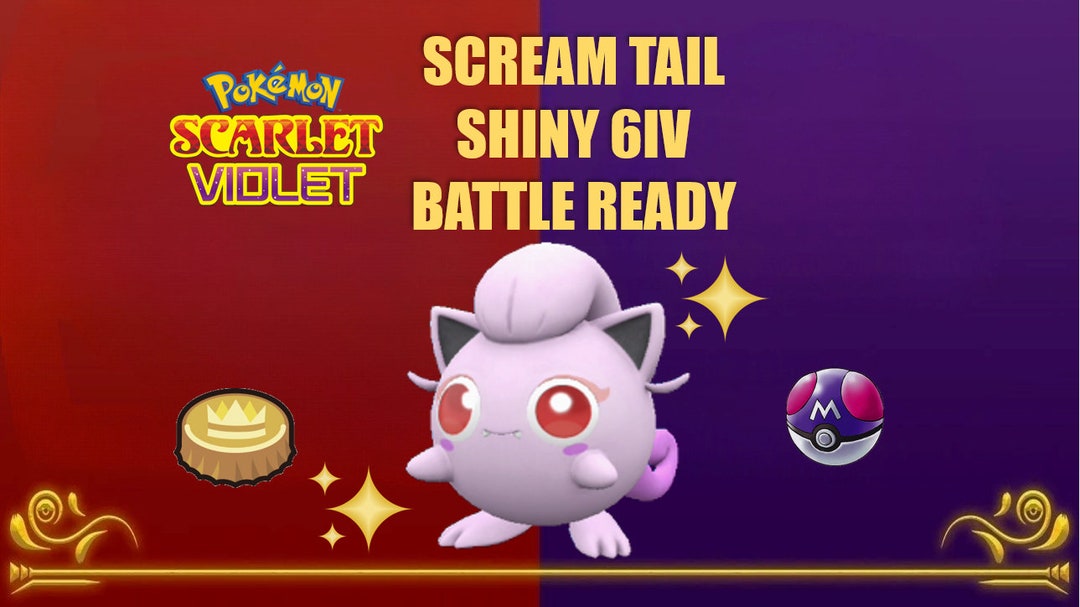 Pokémon Scarlet and Violet/ Scream Tail Shiny 6IV / Level 100 ...