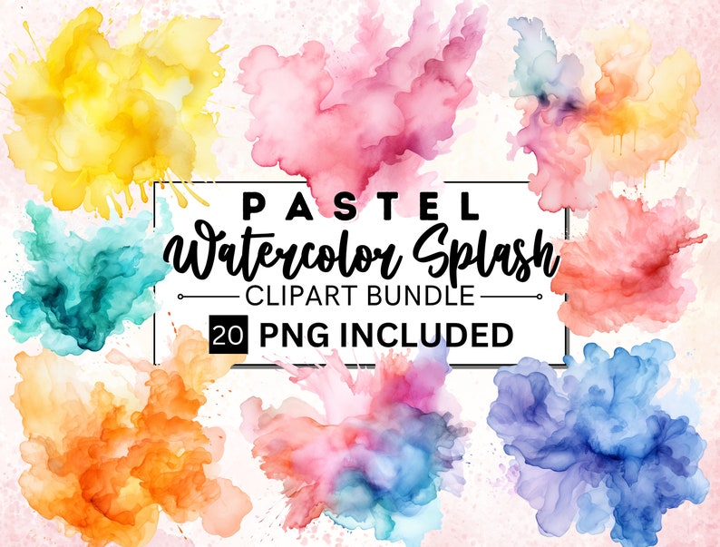 20 Pastel Watercolor Alcohol Ink Splash Clipart, Paint Splatter PNG ...