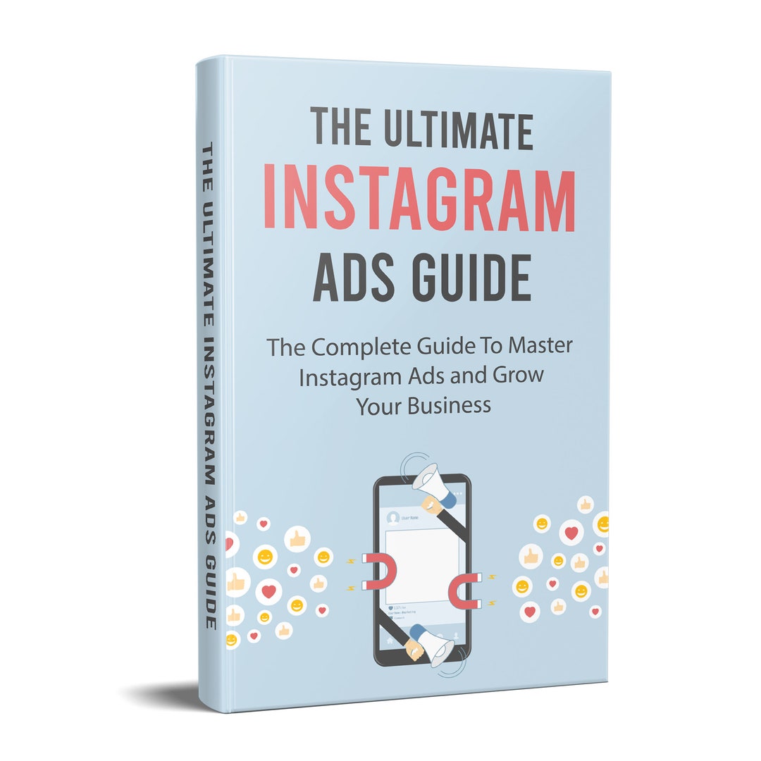 Instagram Ads Guide & Blueprint E-book for 2025 | the Complete Guide to ...