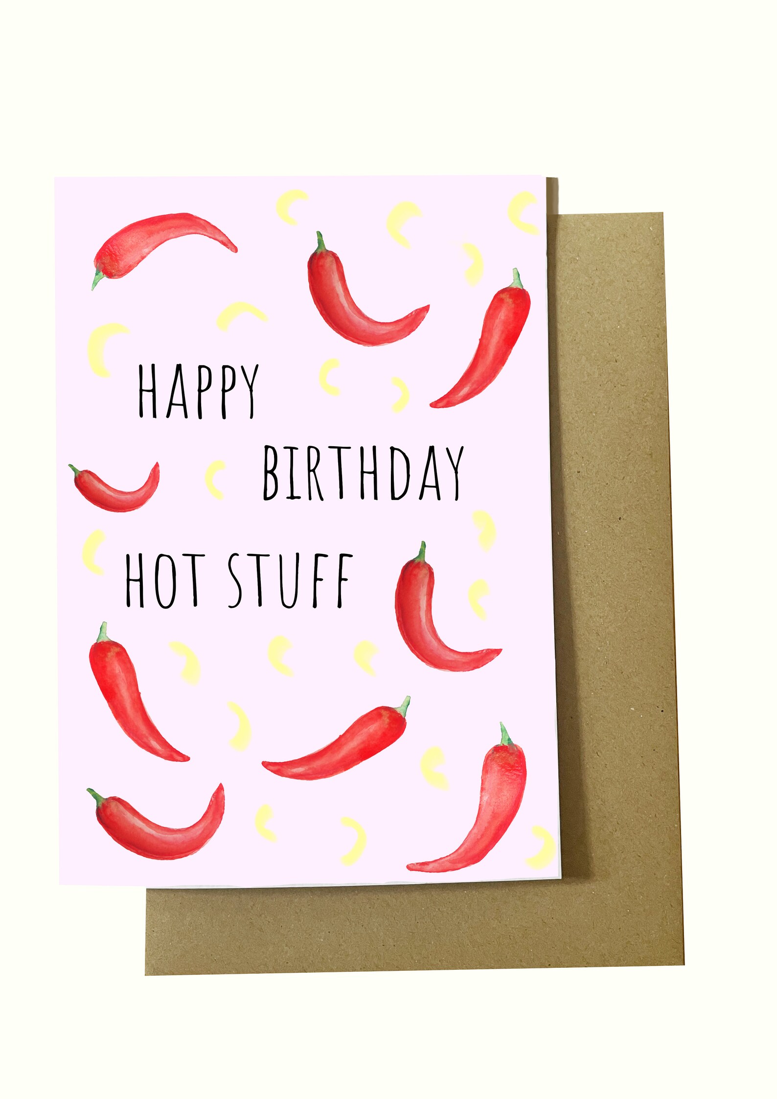 Happy Birthday Hot Stuff - Chilli, Spicy. Handmade Birthday Bday Card ...