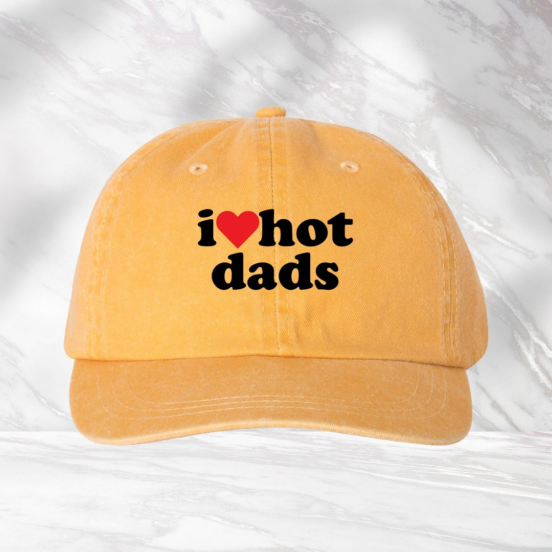 I Love Hot Dads Hat, New Dad Hat, Father's Day Gift, Father's Day Cap ...