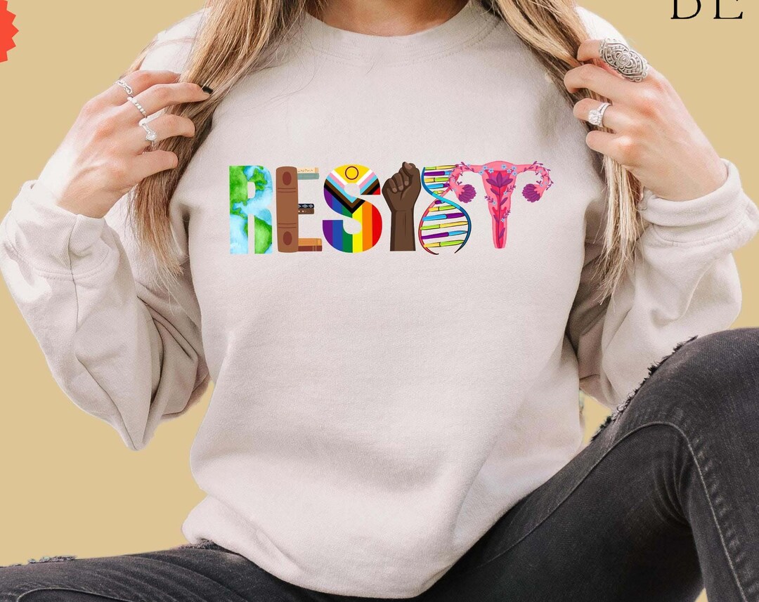 Resist Sweatshirt Liberal Activist Sweater BLM Sweatshirt LGBTQ Shirt ...