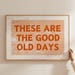 Good Old Days Print, Inspirational Family Wall Art (digital Download ...