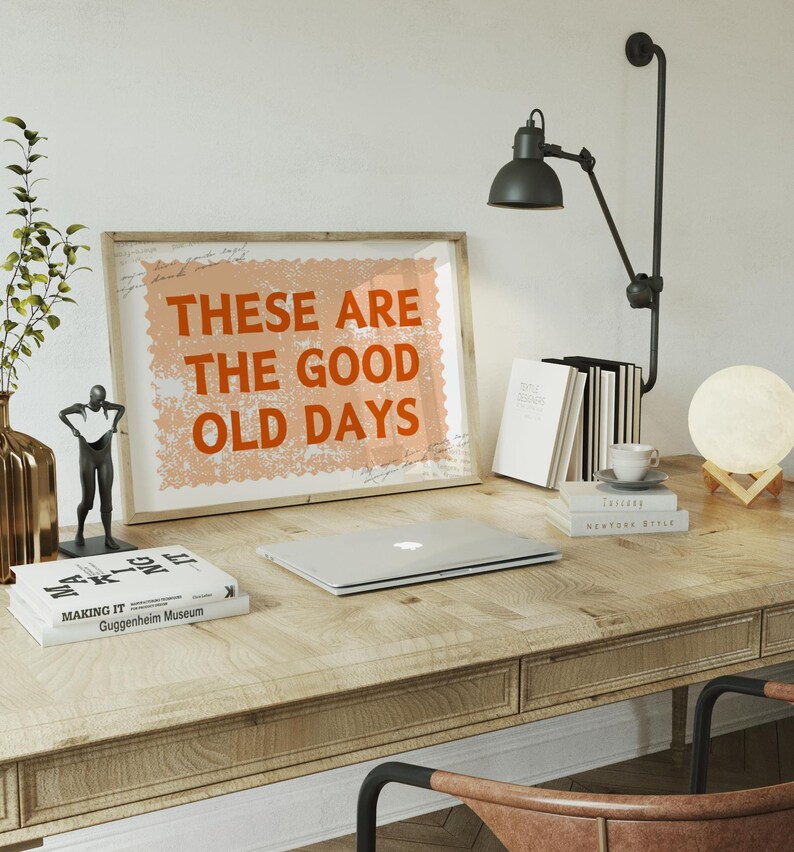 Good Old Days Print, Inspirational Family Wall Art (digital Download ...