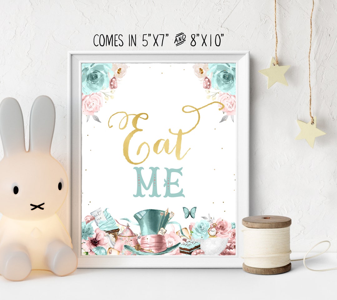 Alice in Wonderland Eat Me Sign, Décor Alice in Onederland, Mad Tea ...