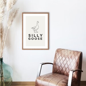 Silly Goose Quote Digital Instant Download Print, Home Decor Printable ...
