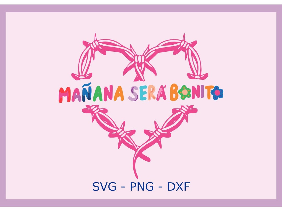 Manana sera bonito svg png dxf Karol G Mañana Sera - Etsy España