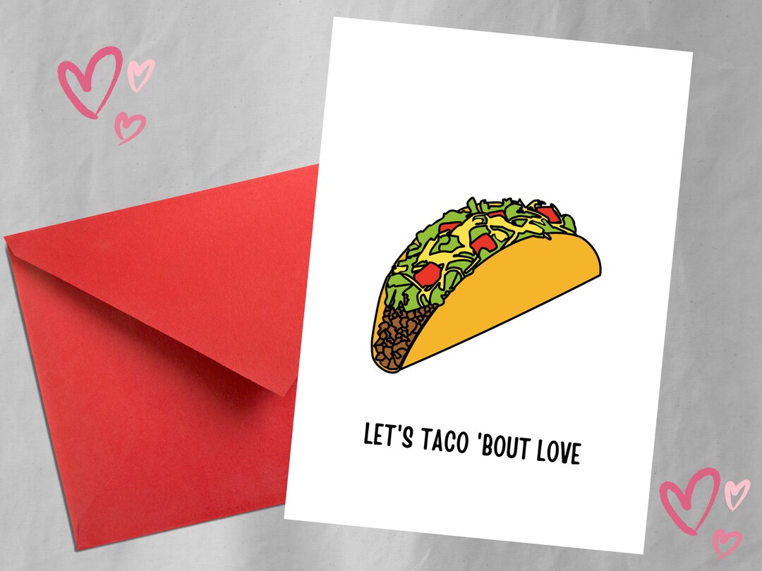Let's Taco 'bout Love Card - Printable - Funny - Instant Download ...
