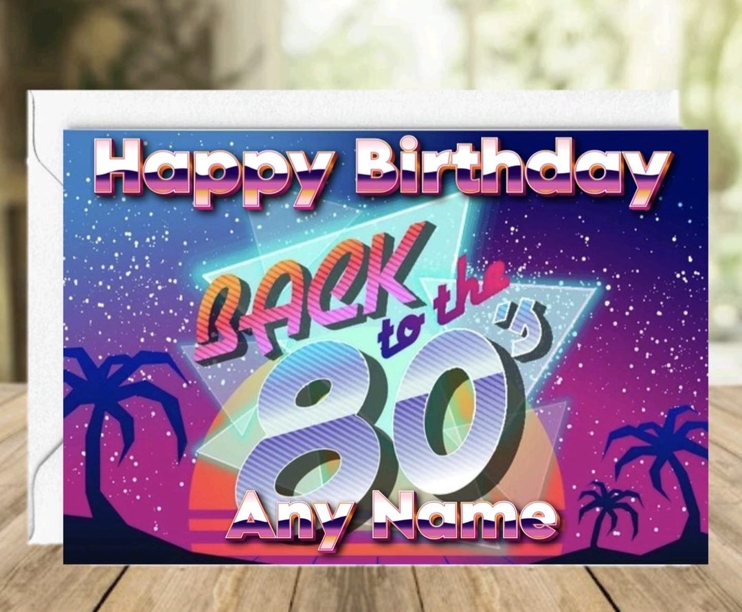 80s Birthday Card Personalised Birthday Card 80s A5 in Size Any Name ...