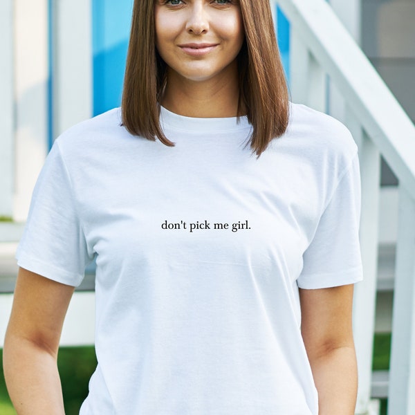 Pick Me Girl Shirt - Etsy