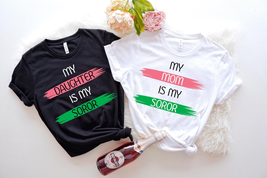 My Daughter is My Soror Shirt, Sorority Shirt, AKA Shirt, Alpha Kappa ...