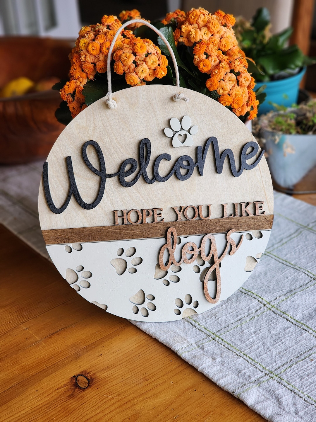 Dog Welcome Sign, Dog Door Hanger, Hope You Like Dogs, Round Welcome ...
