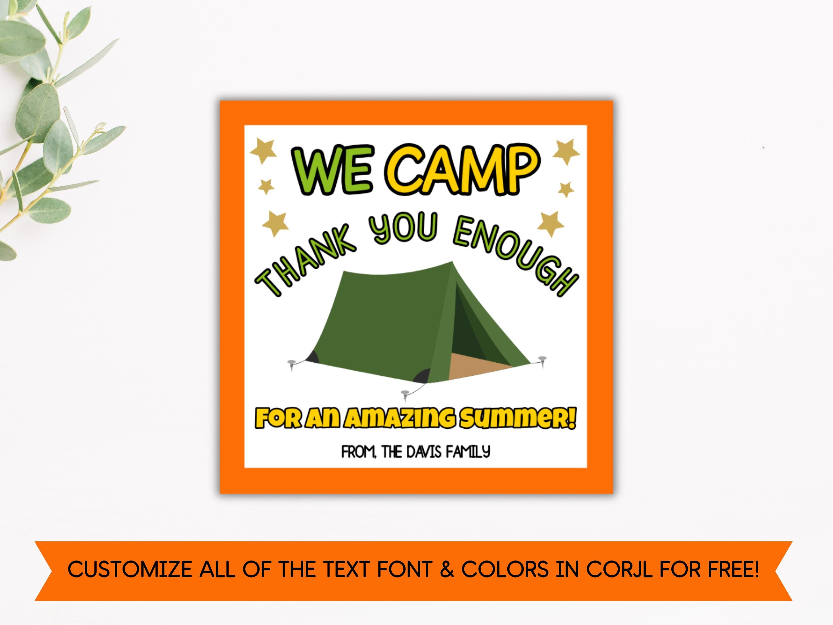 Editable We Camp Thank You Enough Tag, Camp Thank You Gift Tag, Camp ...
